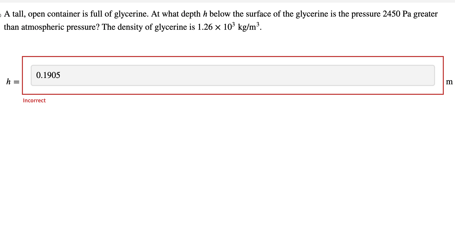 Solved A tall, open container is full of glycerine. At what | Chegg.com