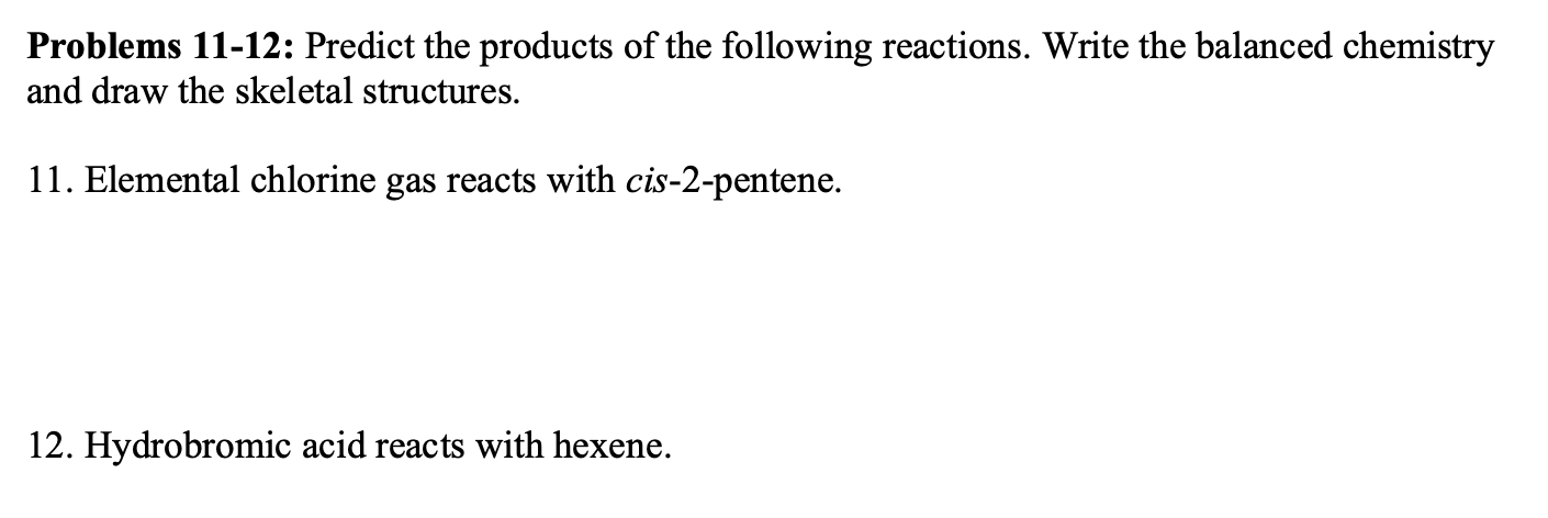Solved Problems 11-12: Predict the products of the following | Chegg.com