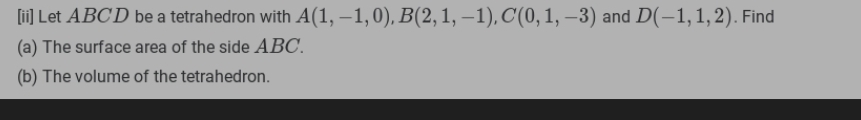 Solved [ii] Let ABCD be a tetrahedron with | Chegg.com