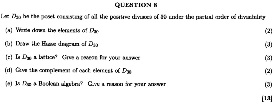Solved QUESTION 8 Let D30 be the poset consisting of all the | Chegg.com