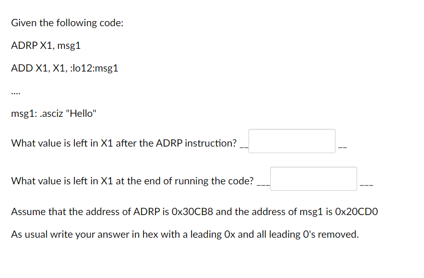 Solved Given the following code: ADRP ×1,msg1 | Chegg.com