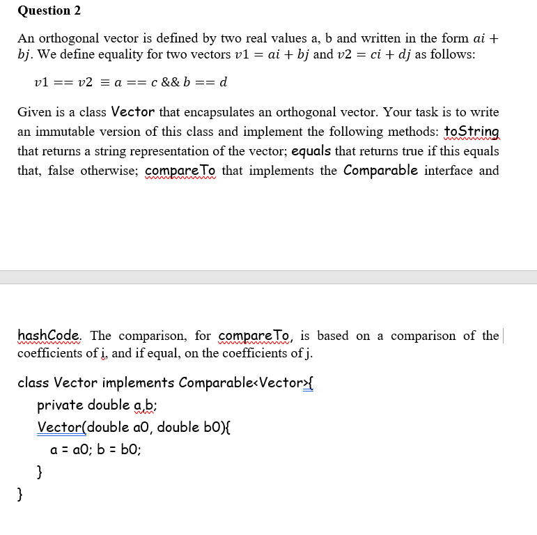 Solved Question 2 An orthogonal vector is defined by two | Chegg.com