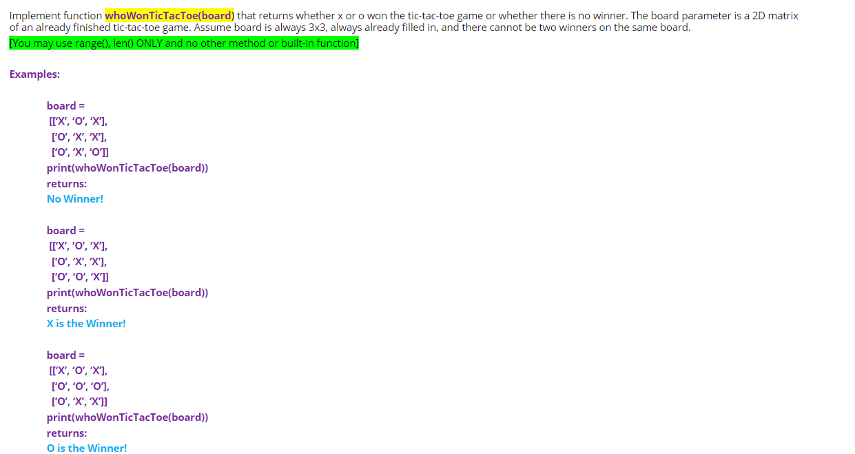 Solved Implement function whoWonTicTacToeboard) that returns | Chegg.com