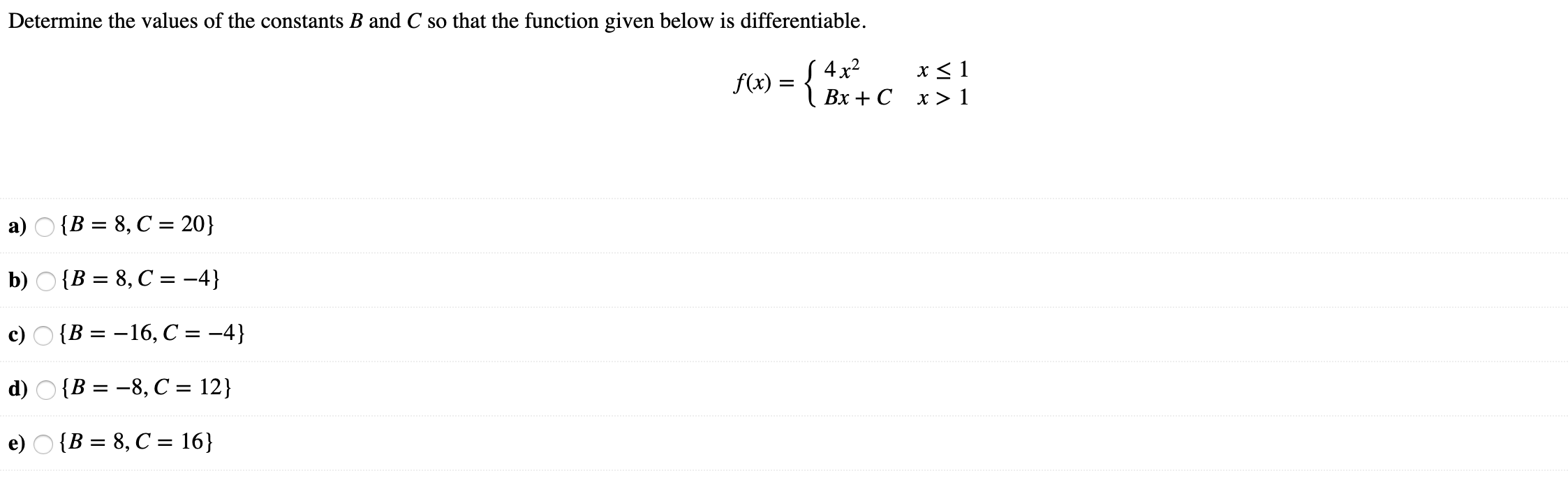 Solved Determine the values of the constants B and C so that | Chegg.com
