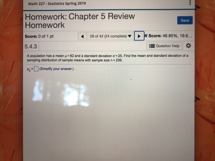 Solved Math 227-Statistics Spring 2019 Homework: Chapter 5 | Chegg.com