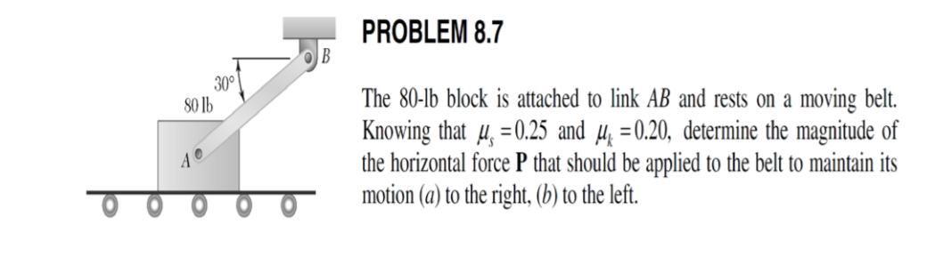 Solved PROBLEM 8.7 B 30° 80 lb The 80-lb block is attached | Chegg.com
