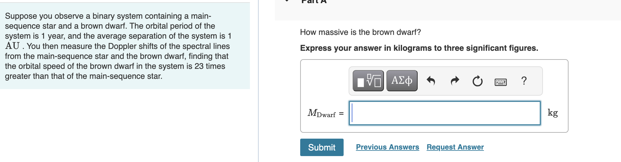Solved Suppose you observe a binary system containing a | Chegg.com