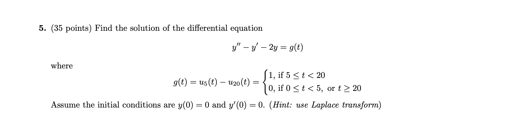 Solved 5. (35 points) Find the solution of the differential | Chegg.com