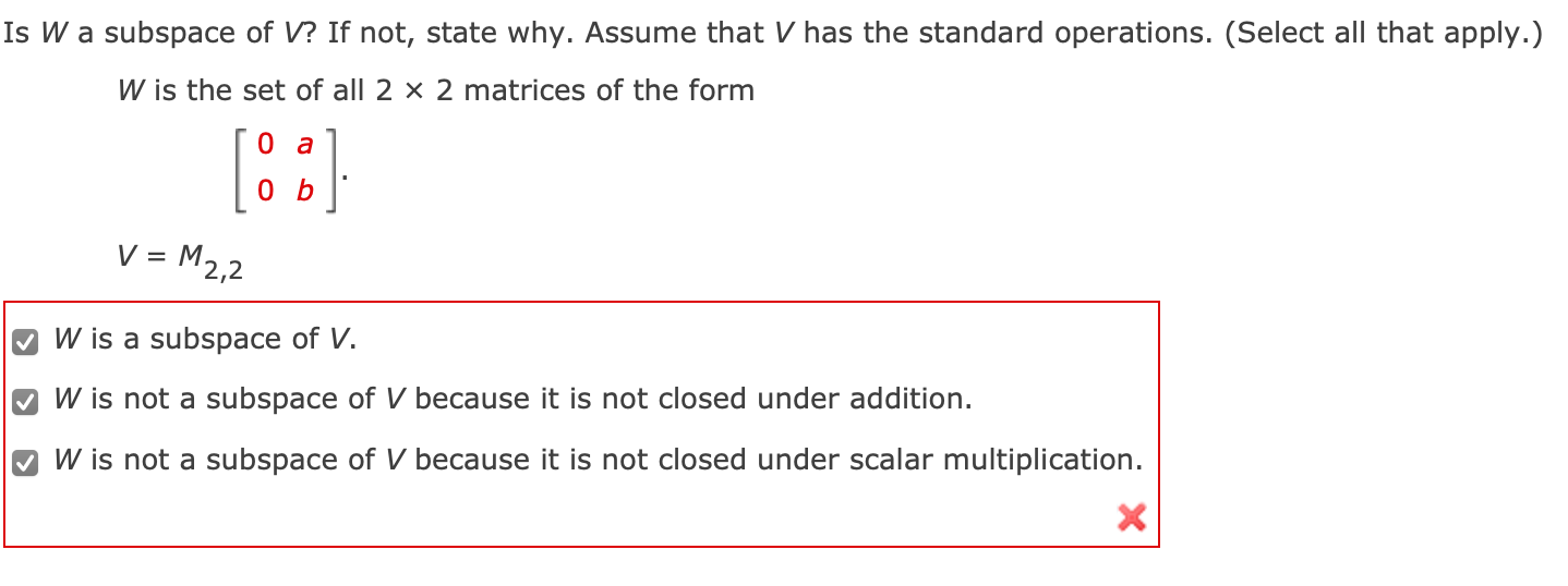 Solved Is W a subspace of V ? If not, state why. Assume that | Chegg.com