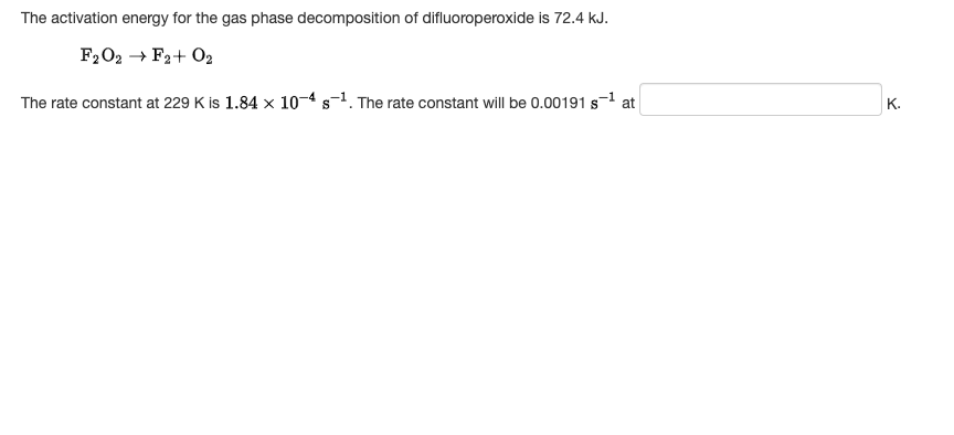 Solved The activation energy for the gas phase decomposition | Chegg.com