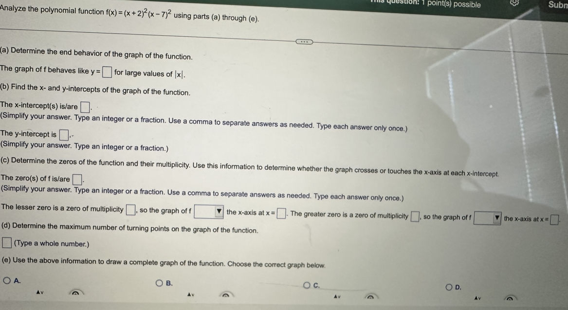 Solved Analyze the polynomial function f(x)=(x+2)2(x−7)2 | Chegg.com