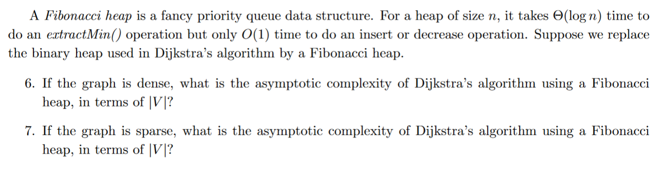 Solved A Fibonacci heap is a fancy priority queue data | Chegg.com