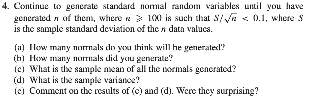 Solved 4. Continue to generate standard normal random | Chegg.com