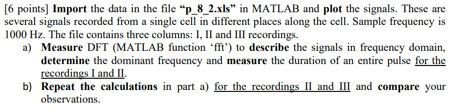 Solved [6 points] Import the data in the file "p_8_2.xls" in | Chegg.com