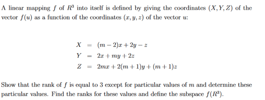 Solved A linear mapping f of R3 into itself is defined by | Chegg.com