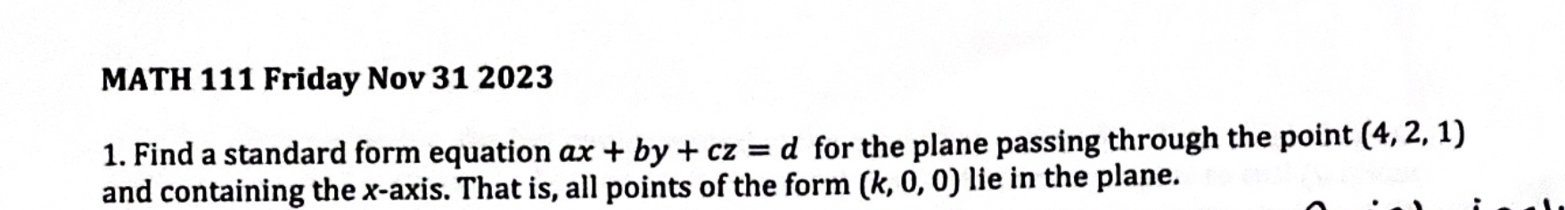 Solved 1. Find a standard form equation ax+by+cz=d for the | Chegg.com