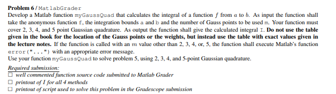 Solved Problem 6/MatlabGraderDevelop a Matlab function | Chegg.com