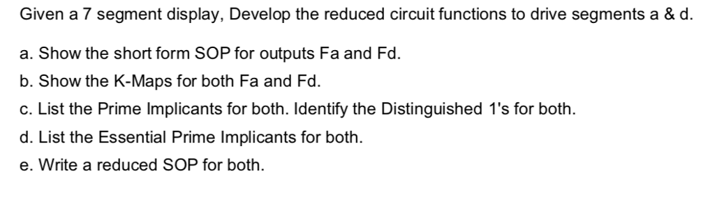 Solved Given a 7 segment display, Develop the reduced | Chegg.com
