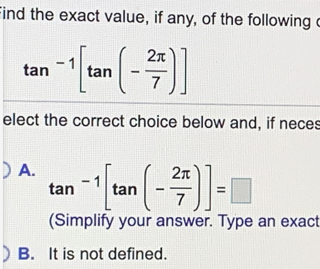 Solved Find the exact value, if any, of the following 21 tan | Chegg.com