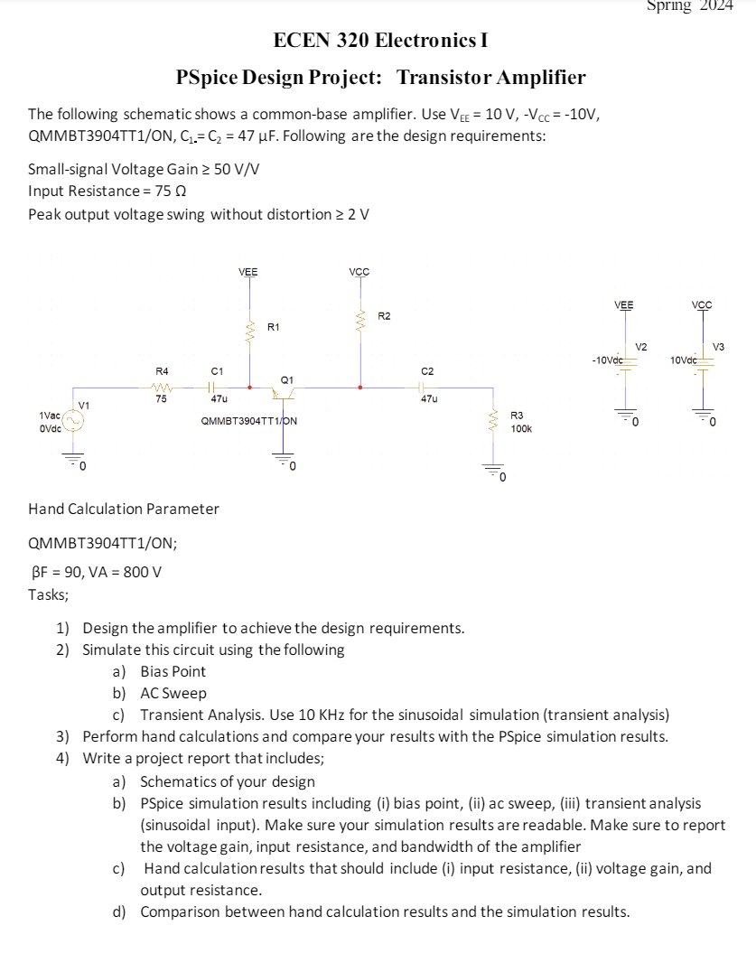 Solved ECEN 320 ﻿Electronics IPSpice Design Project: | Chegg.com