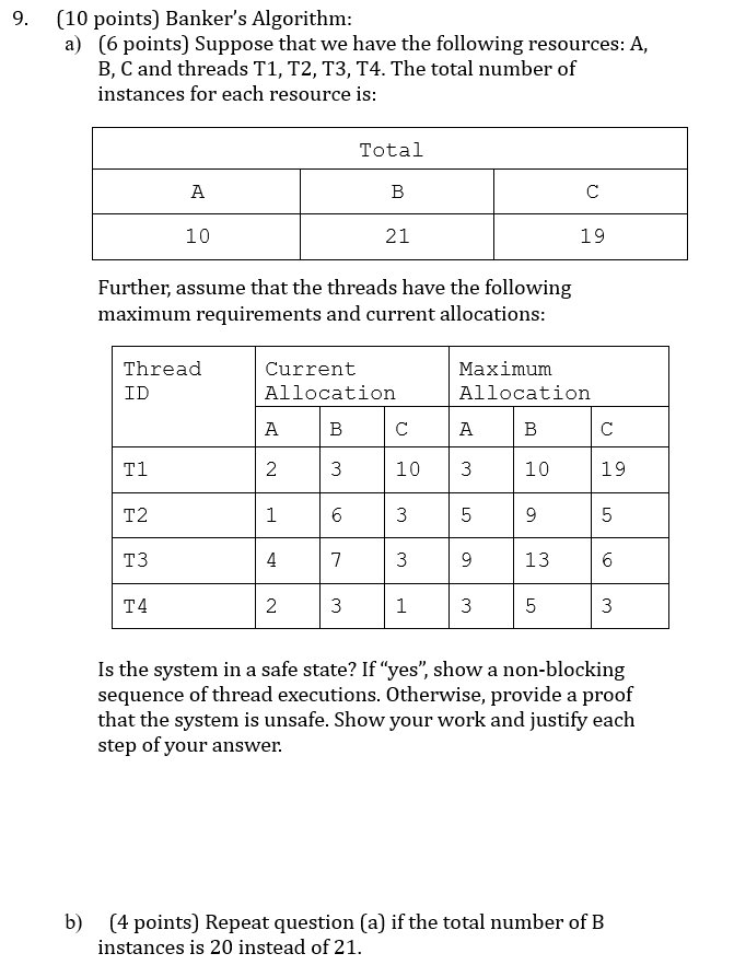 Solved 9. (10 points) Banker's Algorithm: a) (6 points) | Chegg.com