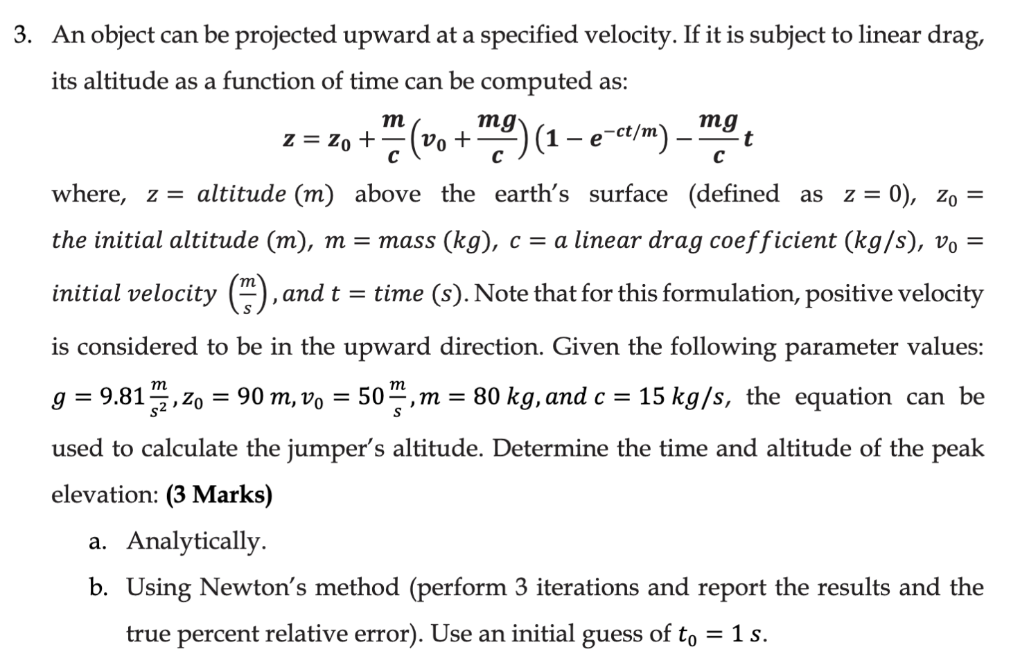 Solved An object can be projected upward at a specified | Chegg.com