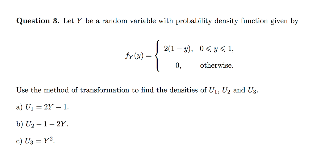 Solved Question 3. Let Y be a random variable with | Chegg.com