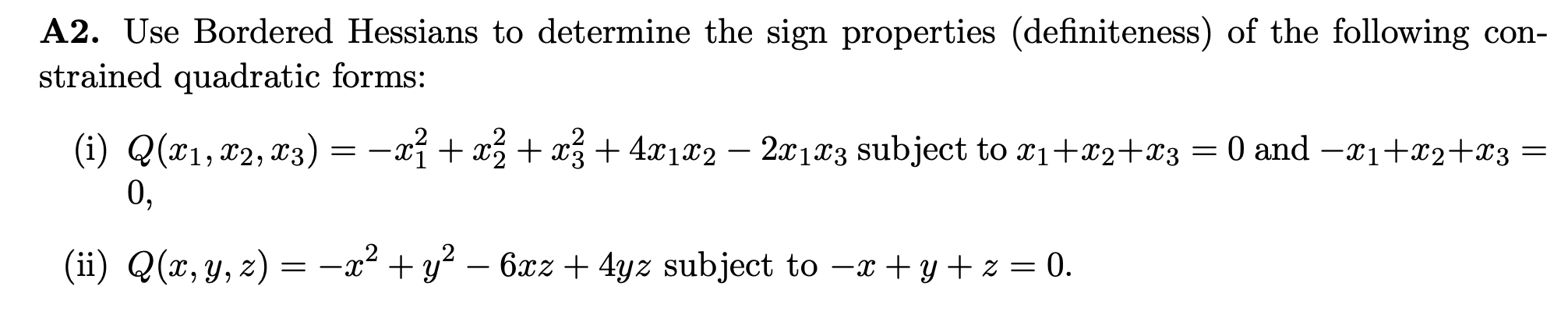 Solved A2. Use Bordered Hessians to determine the sign | Chegg.com