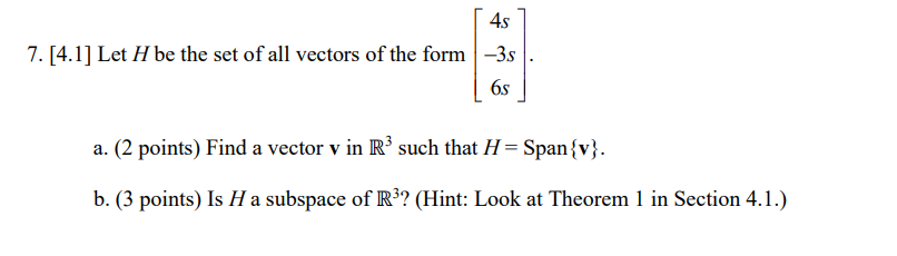 Solved 7. [4.1] Let H be the set of all vectors of the form | Chegg.com