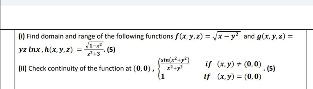 Solved = (i) Find domain and range of the following | Chegg.com