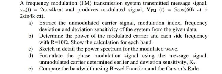 Solved A frequency modulation (FM) transmission system | Chegg.com