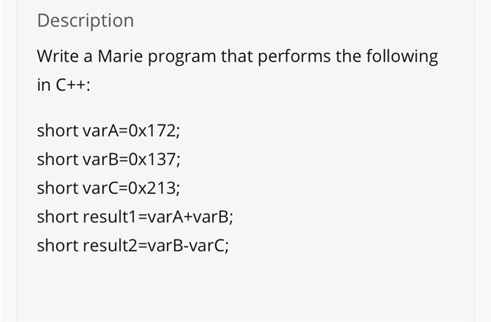 Solved Description Write a Marie program that performs the | Chegg.com