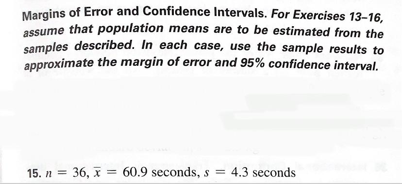Solved Margins of Error and Confidence Intervals. For | Chegg.com
