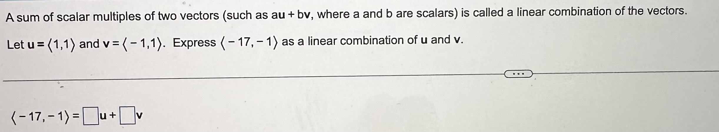 Solved A sum of scalar multiples of two vectors (such as au | Chegg.com