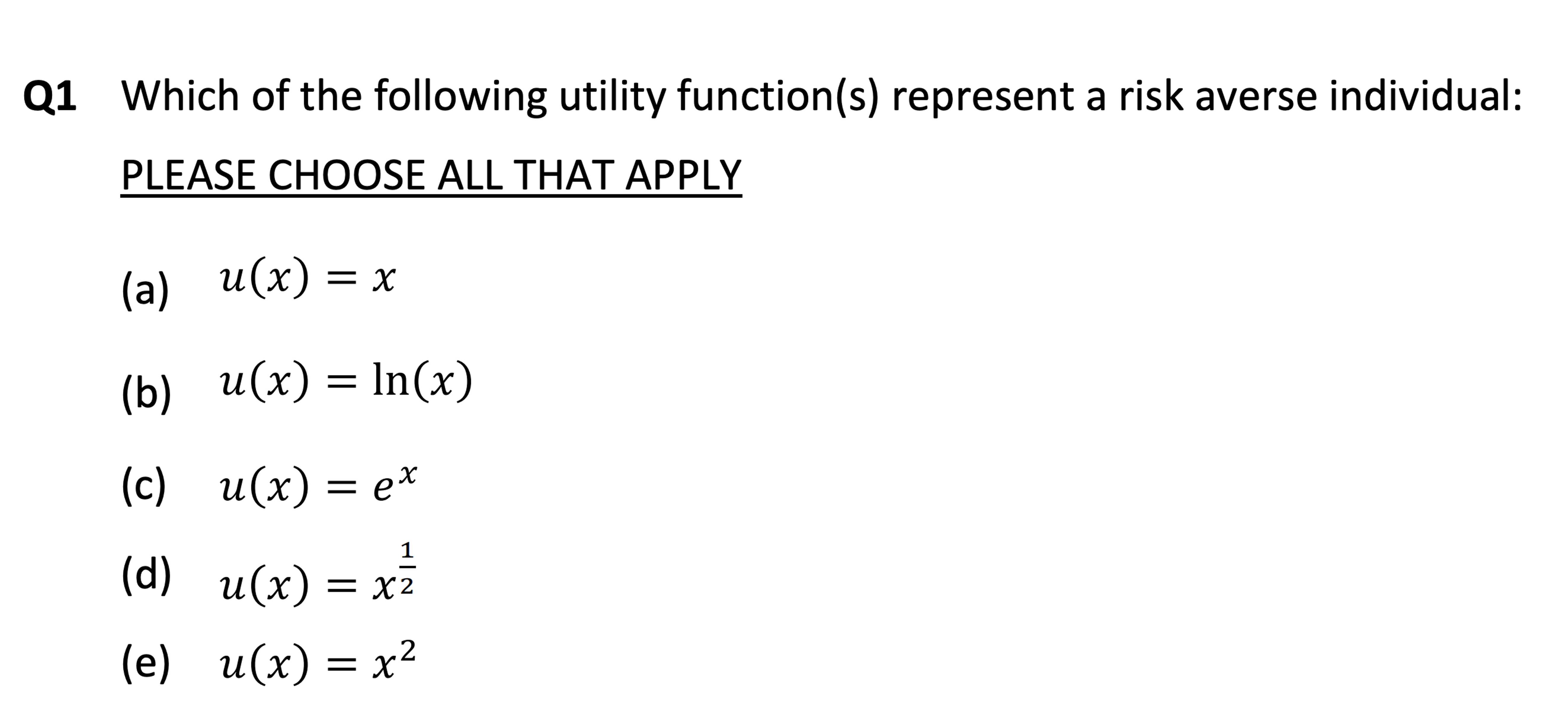 Solved Q1 ﻿Which of the following utility function(s) | Chegg.com