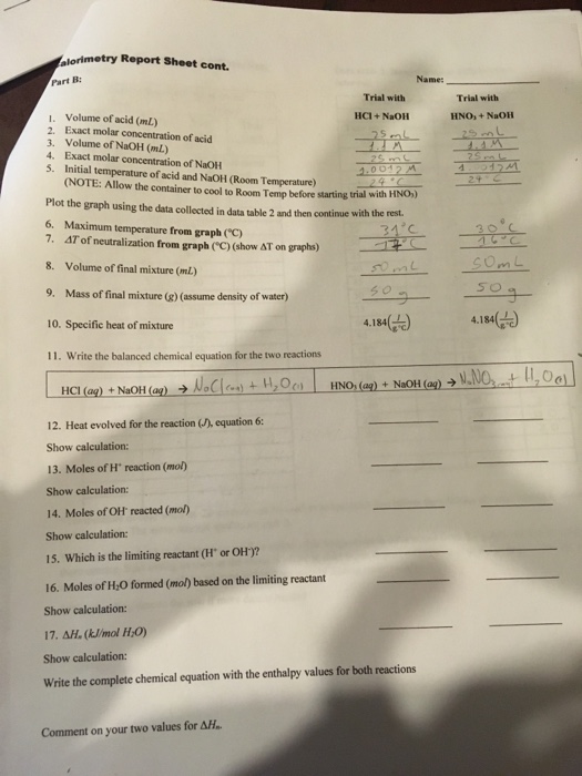 Solved lorimetry Report Sheet cont. Name: Part B: Trial with | Chegg.com