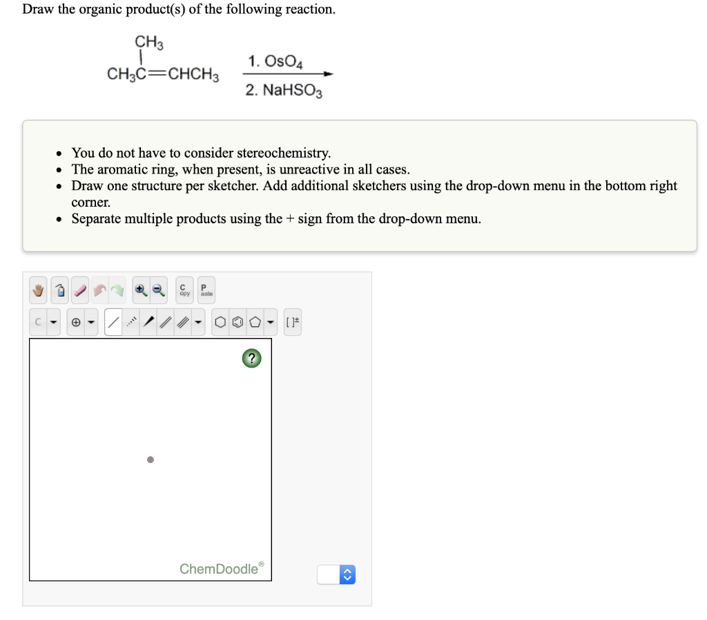 Solved Draw The Organic Product S Of The Following