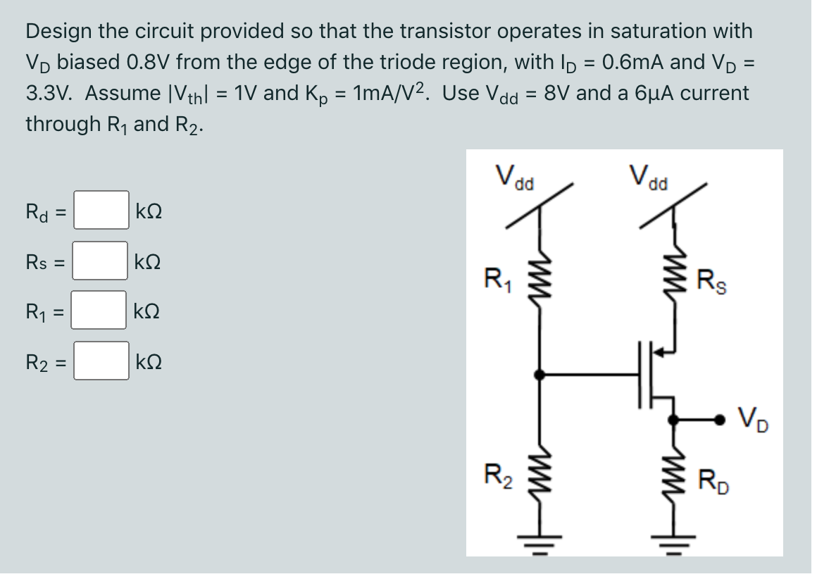 Solved Design the circuit provided so that the transistor | Chegg.com