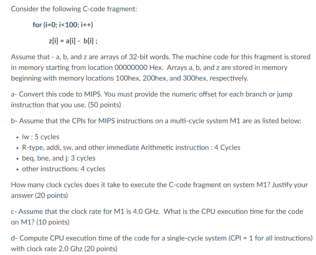 Solved Consider The Following C Code Fragment For I 0
