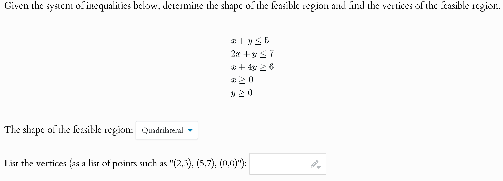 Solved Given the system of inequalities below, determine the | Chegg.com