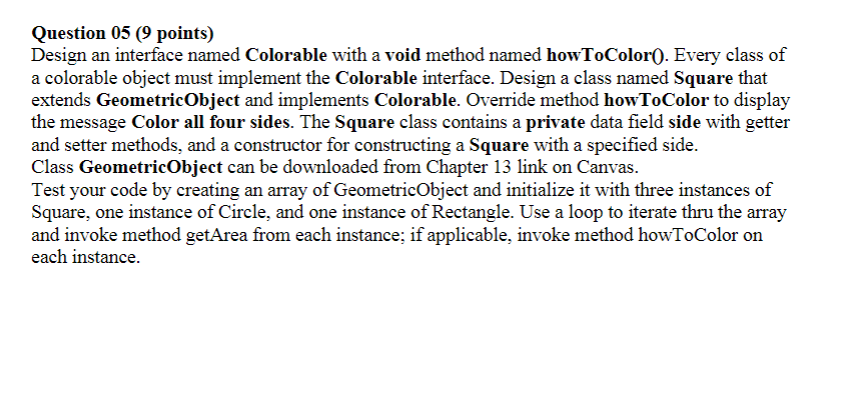Solved Question 05 9 Points Design An Interface Named 
