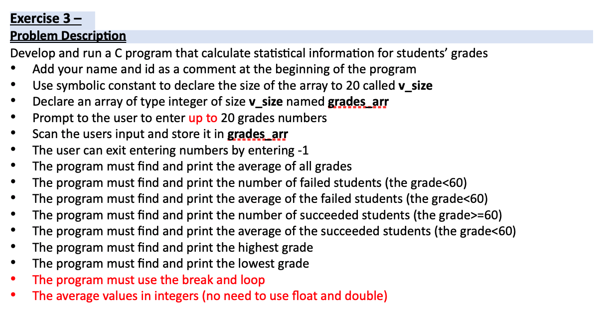 Solved Exercise 3 - Problem Description Develop and run a C | Chegg.com
