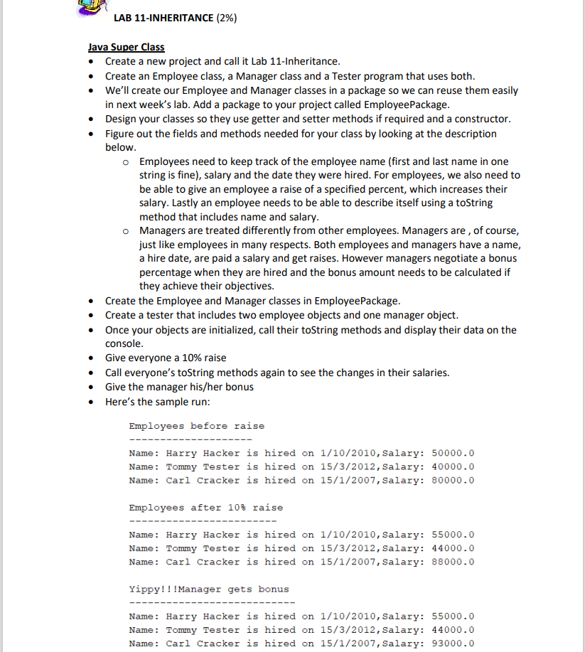 Solved LAB 11-INHERITANCE (2%) Java Super Class Create a new | Chegg.com