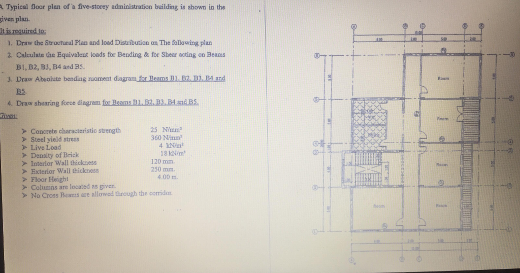 A Typical Door plan of a five-storey administration | Chegg.com