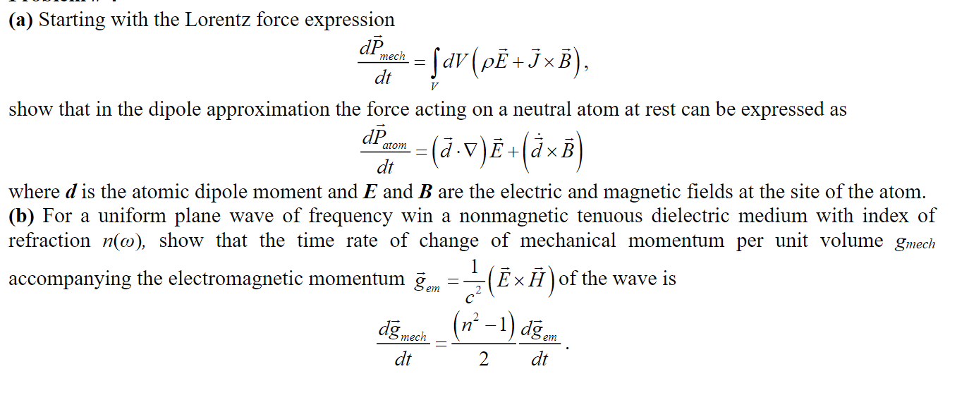 Solved (a) Starting with the Lorentz force expression | Chegg.com