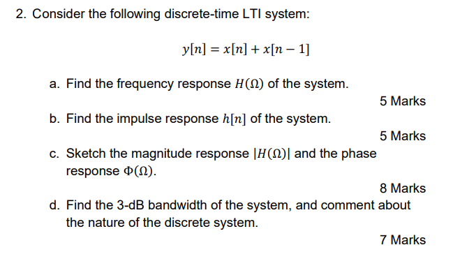 Solved 2. Consider the following discrete-time LTI system: | Chegg.com