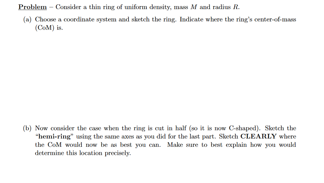 Solved Problem - ﻿Consider a thin ring of uniform density, | Chegg.com