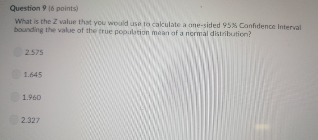 Solved Question 9 (6 points) What is the Z value that you | Chegg.com