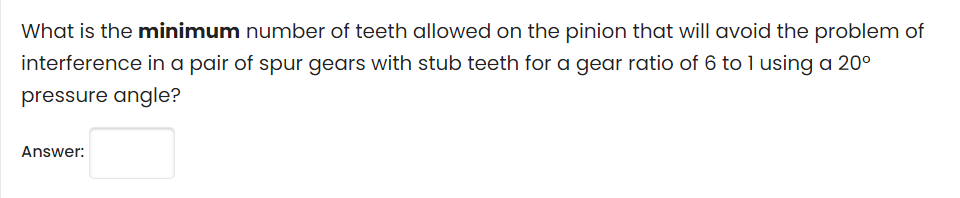 Solved What is the minimum number of teeth allowed on the | Chegg.com