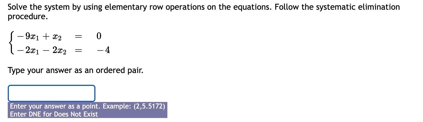 Solved Solve the system by using elementary row operations | Chegg.com ...